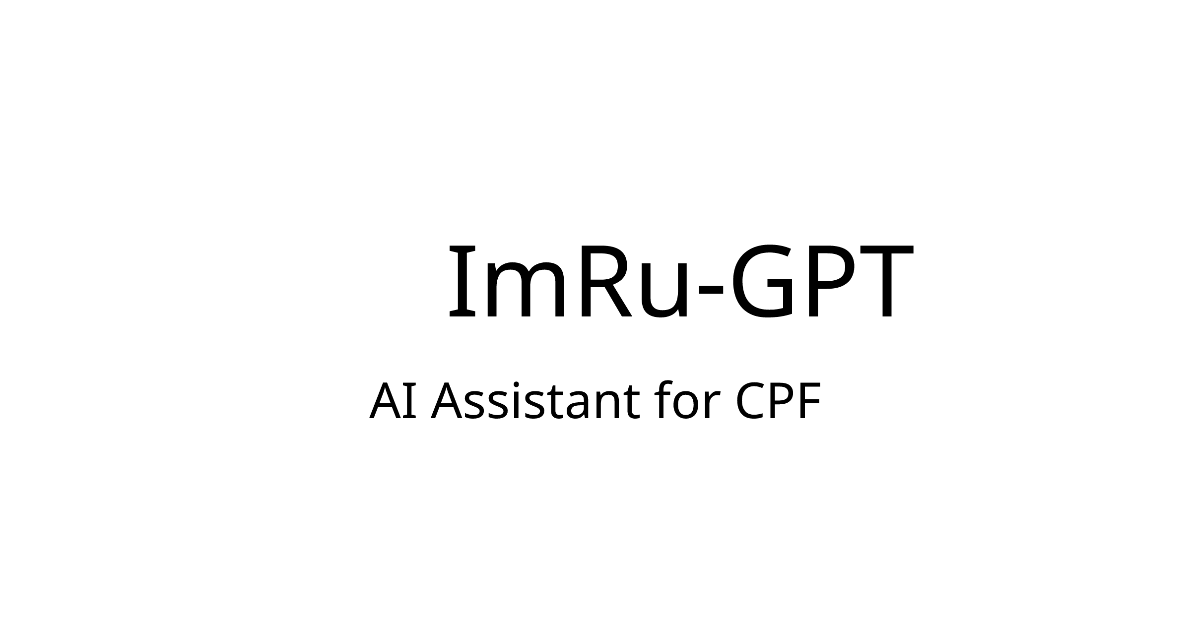 ImRu-GPT – AI Assistant for CPF